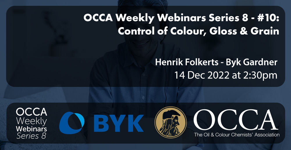 OCCA Weekly Webinar - Control of Colour, Gloss & Grain Event ...